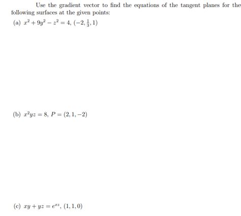 Solved Use The Gradient Vector To Find The Equations Of The