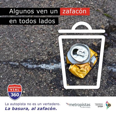 La Basura Al Zafacón Metropistas
