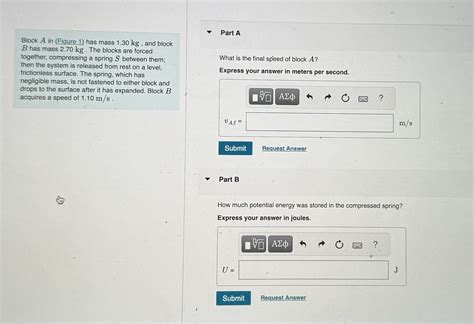Solved Block A In Figure Has Mass Kg And Block B Chegg Com