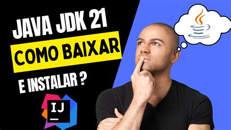 Aprenda A Baixar E Instalar O Java Jdk 21 Com Intellij