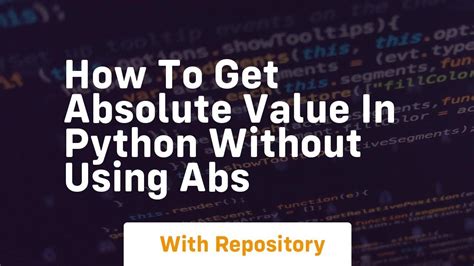 How To Get Absolute Value In Python Without Using Abs Youtube
