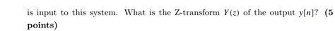 Solved Consider An LTI System Whose Transfer Function Is Chegg