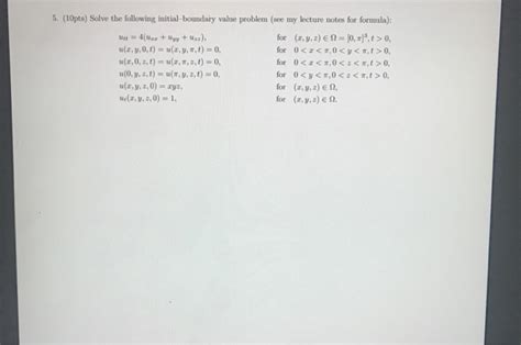 Solved 5 10pts Solve The Following Initial Boundary Value