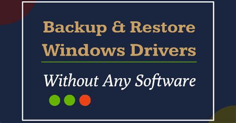 How To Backup And Restore Windows Drivers Without Any Software Toptrix