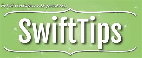 Swifttips Awesome Printable Tip Sheets