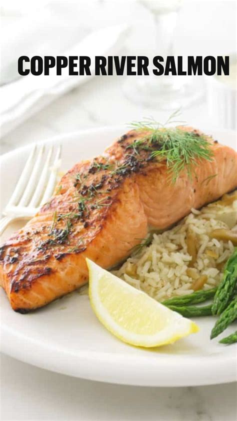 Delicious Copper River Salmon Recipes