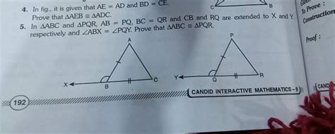 4 In Fig It Is Given That AE AD And BD CE Prove That AEB ADC 5 In