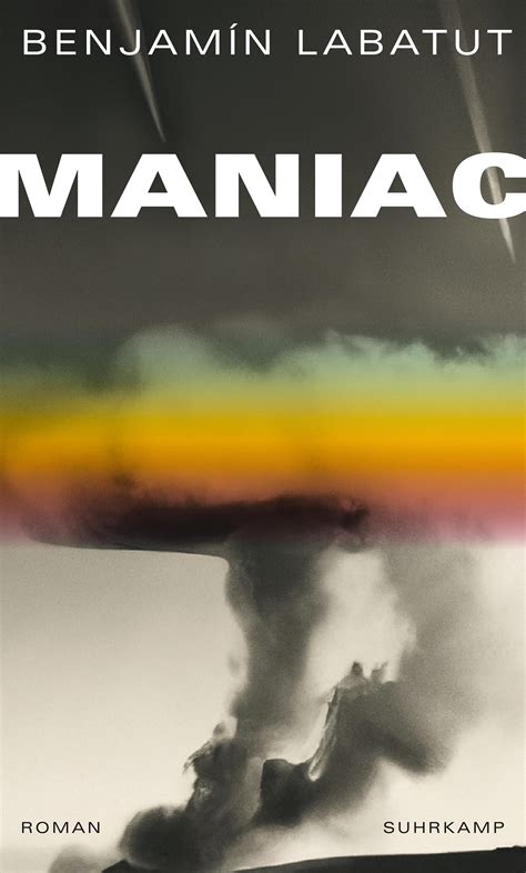 Maniac Buch Von Benjamín Labatut Suhrkamp Verlag