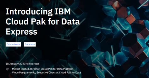 Introducing IBM Cloud Pak For Data Express Enterprise Technology International