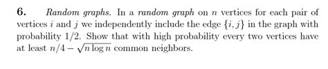 Solved Random Graphs In A Random Graph On N Vertices For Chegg
