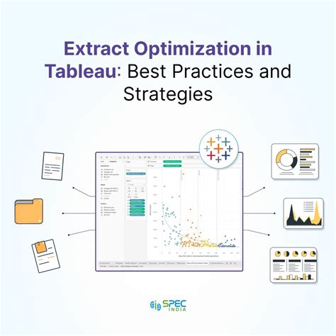 Unlock The Full Potential Of Your Data With Effective Extract Optimization In Tableau Spec India Unlock The Full Potential Of Your Data With Effective Extract Optimization In Tableau Spec India
