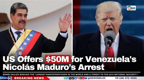 Us Offers 50m For Venezuelas Nicolás Maduros Arrest Greater Belize