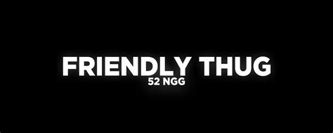 FRIENDLY THUG 52 NGG 2024 | ВКонтакте