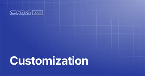 Customization Help Center