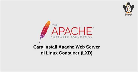 Cara Install Web Server Apache Dan Php Di Linux Container Lxd Belajar Linux Id Situs Belajar
