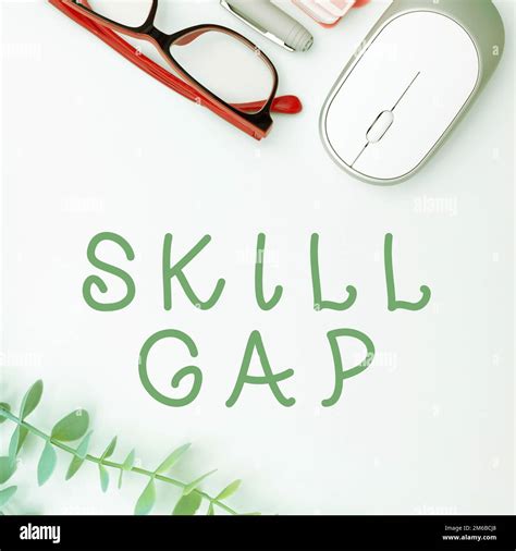 Sign Displaying Skill Gap Business Showcase Refering To A Persons