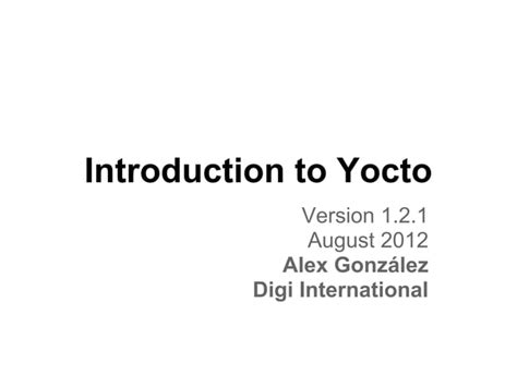Introduction To Yocto Ppt
