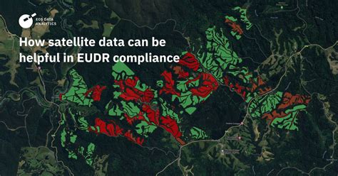 How Satellite Data Can Be Helpful In Eudr Compliance