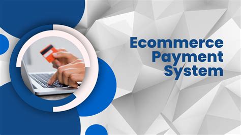 Ecommerce Payment System Master Your Online Transactions Invest Issue