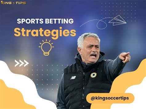 Top 10 Best Sports Betting Strategies Kingsoccertipscom