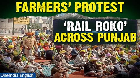 Farmers Protest Day 3 ‘rail Roko Across One News Page Video