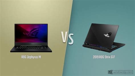 Rog Zephyrus M Vs Rog Strix G Full Specs Comparison
