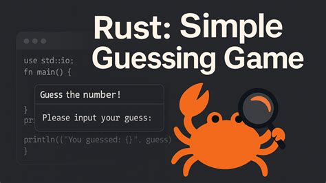 🦀 Rust A Simple Guessing Game