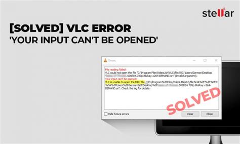 Vlc Error Your Input Cant Be Opened Solved