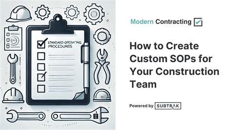 How To Create Custom Sops For Your Construction Team Subtrak