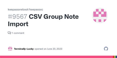 Csv Group Note Import · Issue 9567 · Keepassxrebootkeepassxc · Github
