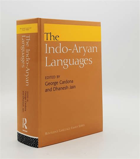 The Indo Aryan Languages By Cardona George Jain Dhanesh Rothwell And Dunworth Aba Ilab