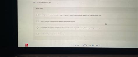 Solved What Is The Role Of A Memory B Cell Multiple Choiceto Chegg Com