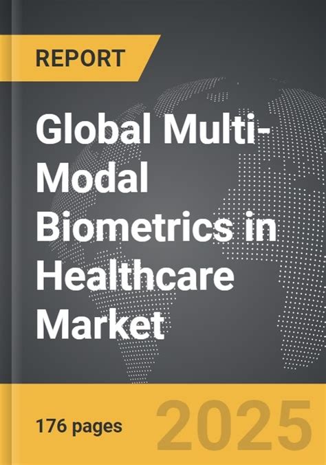 Multi Modal Biometrics In Healthcare Market Size And Trends
