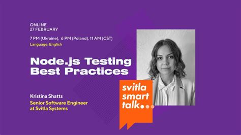 Svitla Smart Talk Nodejs Testing And Best Practices Webinar