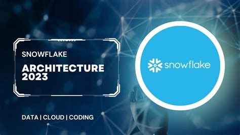 Snowflake Architecture Introduction Layers Key Components Youtube