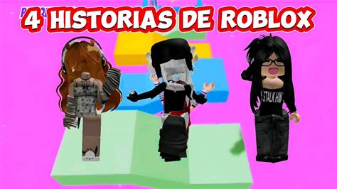 4 Historias De Roblox Completa ️ Panquesito 🧁 Youtube