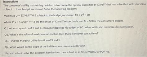 Solved The Consumers Utility Maximizing Problem Is To