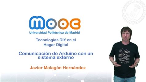 Mooc Tecnología Diy Comunicación De Arduino Con Un Sistema Externo