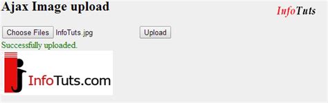 Ajax Multiple Image Upload Using Javascript And Php Infotuts