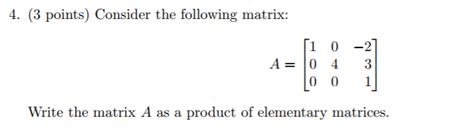 Solved Points Consider The Following Matrix Chegg