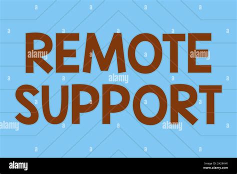 text showing inspiration remote support concept meaning help endusers