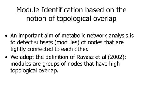 PPT The Generalized Topological Overlap Matrix In Biological Network Analysis PowerPoint