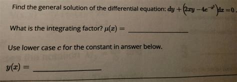 solved find the general solution of the differential