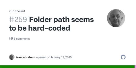 folder path seems to be hard coded · issue 259 · xunit xunit · github