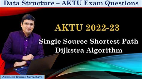 Aktu Solved Questions 2022 23 Data Structure Dijkstra Algorithm For Shortest Path Youtube