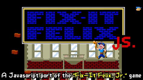 Fix It Felix Js Javascript Port By Gaby Foronda Longplay Youtube