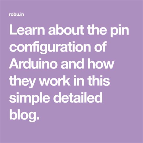 Arduino Pin Configuration A Detailed Guide