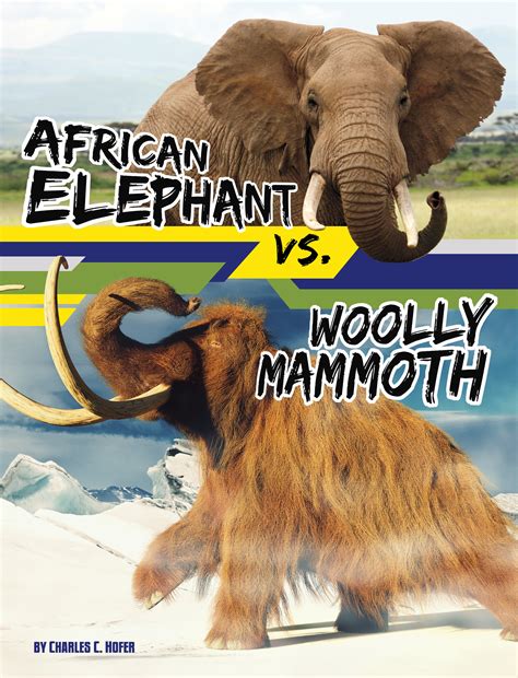 Woolly Mammoth And Elephant Comparison Woolly Mammoth Vs Elephant