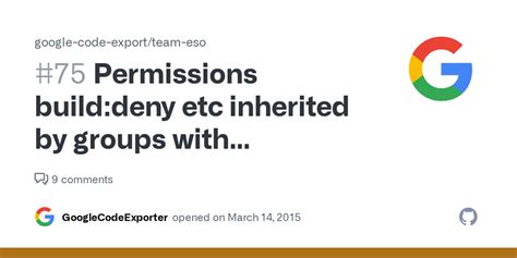 Permissions Build Deny Etc Inherited By Groups With Build Allow Issue Google Code Export