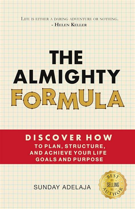 The Almighty Formula Discover How To Plan Structure And Achieve Your Life Goals